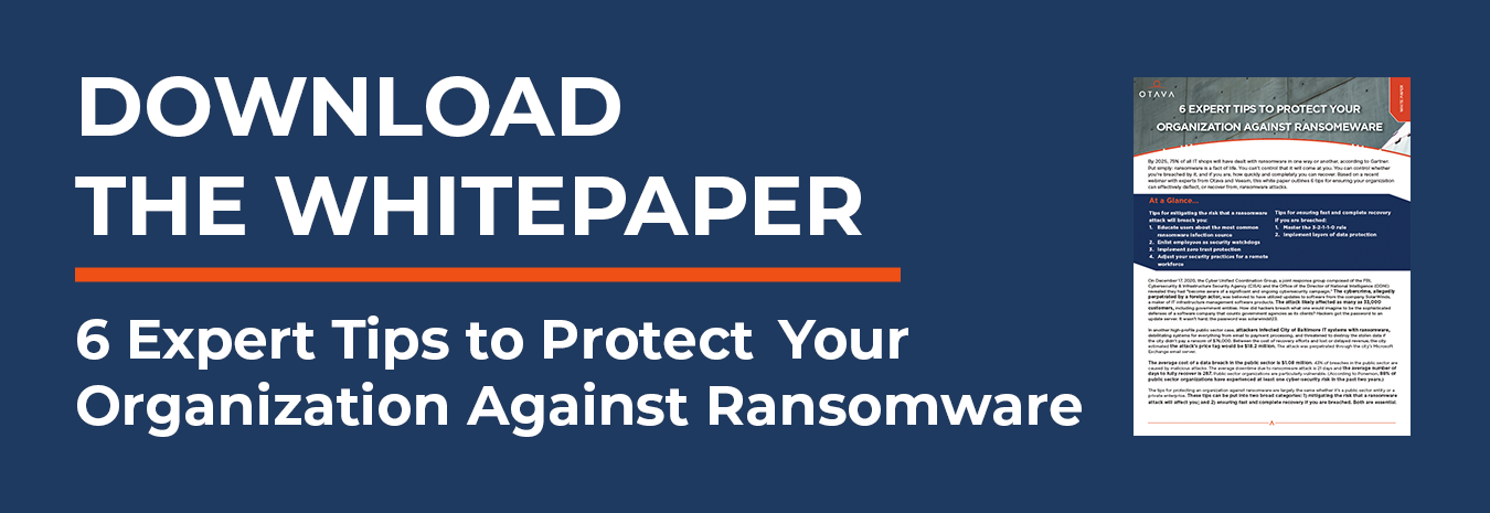 6 Expert Tips to Protect Your Organization Against Ransomware